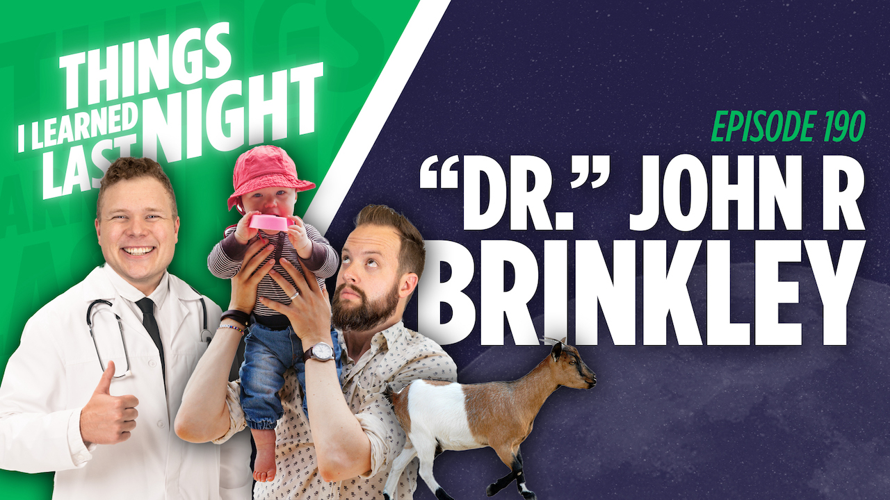 John R Brinkley - "Doctor" of Goat Glands, Lies, and Radio